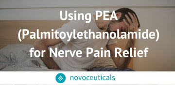Using PEA (Palmitoylethanolamide) for Nerve Pain Relief – Novoceuticals